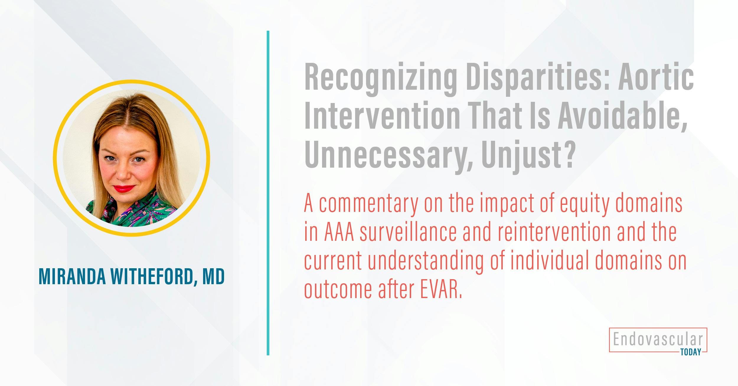 Recognizing Disparities Aortic Intervention That Is Avoidable Unnecessary Unjust